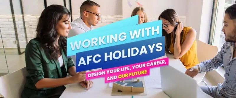 Careers in the vibrant travel industry | AFC Holidays